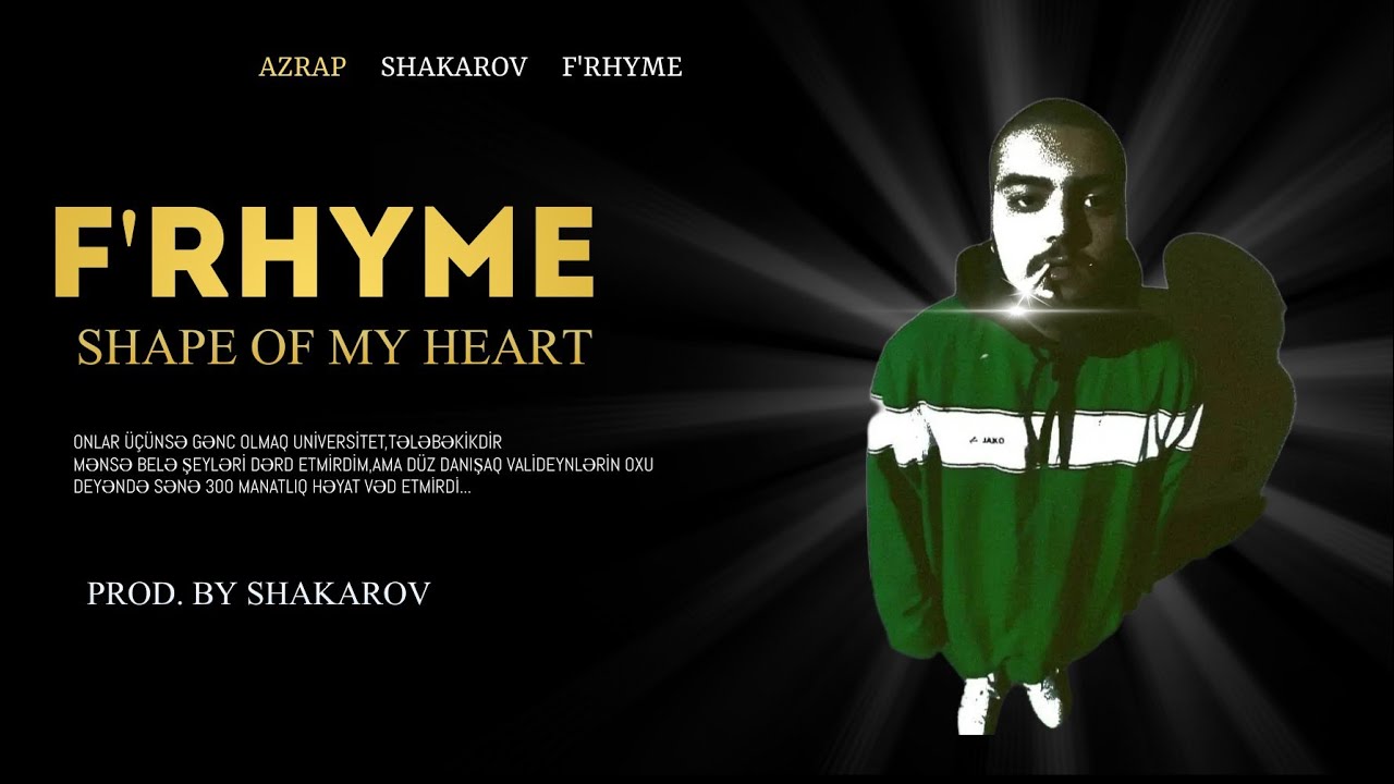 F'Rhyme - SHAPE OF MY HEART [prod. by Shakarov] - YouTube