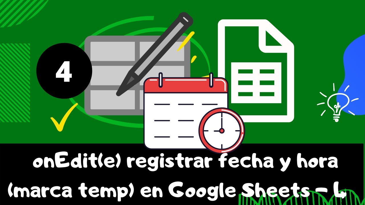 OnEdit Fecha hora Google Sheets ejemplo 3 YouTube OnEdit Fecha hora Google Sheets ejemplo 3 YouTube