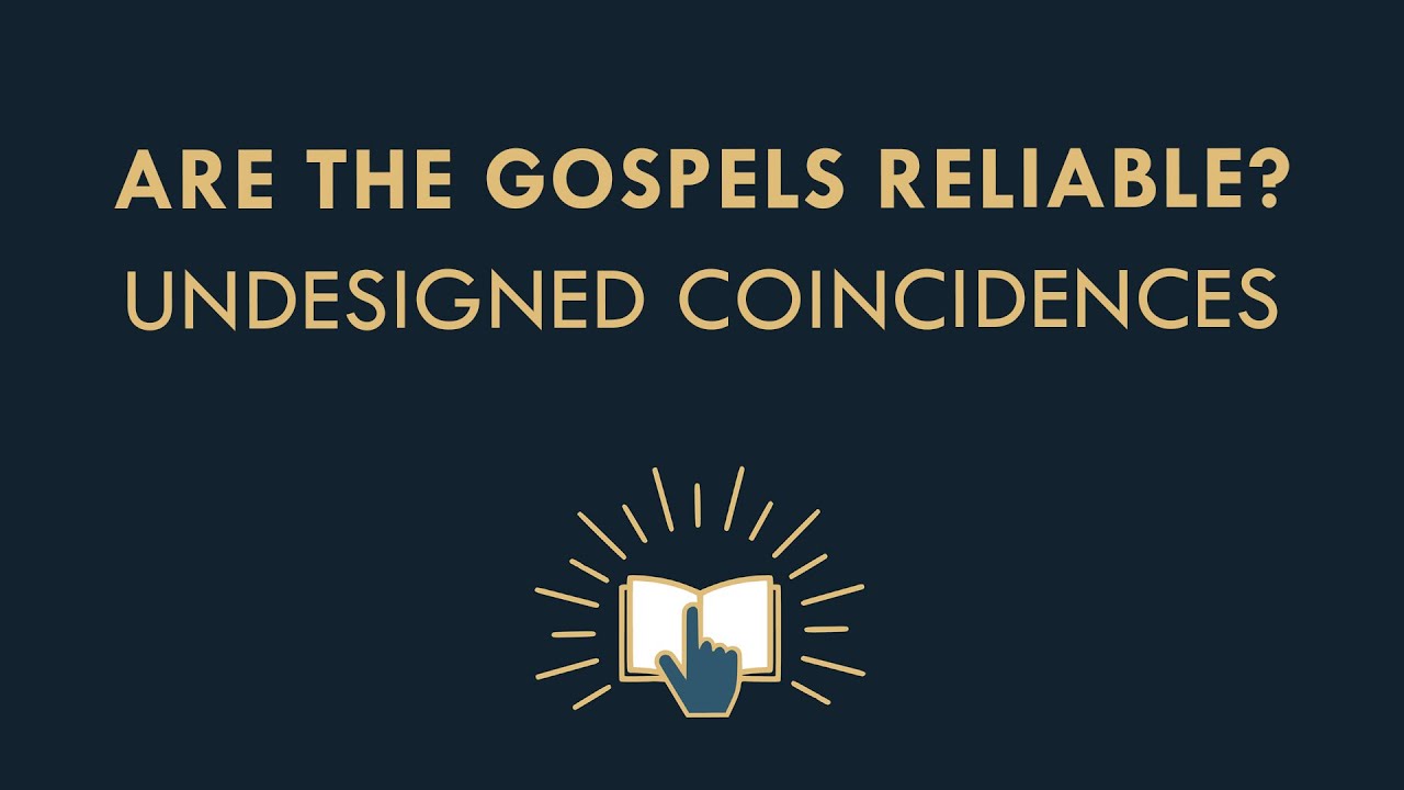 Are the Gospels reliable? Undesigned Coincidences - YouTube