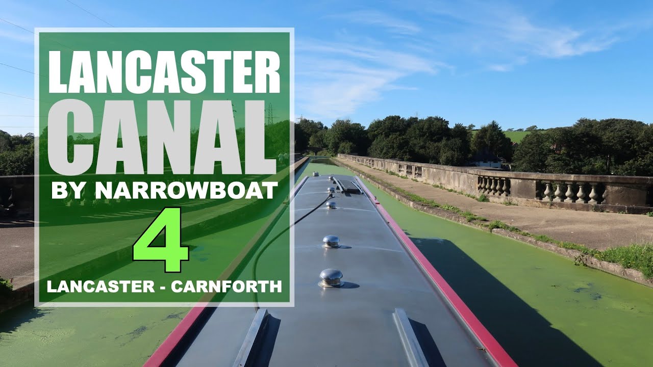 Lancaster Canal 4 - Lancaster to Carnforth - YouTube
