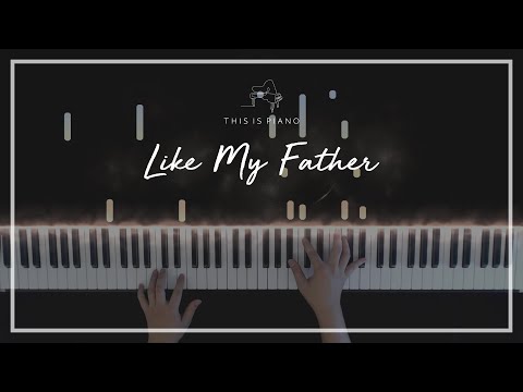 Jax | Like My Father | Piano Cover