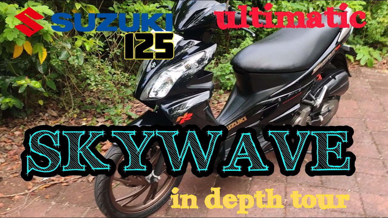 in depth tour Suzuki SKYWAVE 125 - YouTube