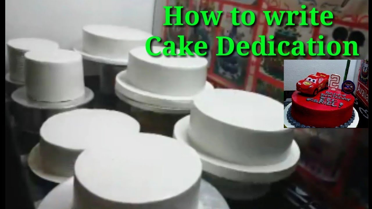 How to write Cake Dedication - YouTube