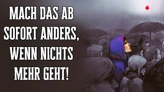 Mach DAS ab sofort anders wenn nichts mehr geht! | Doovi