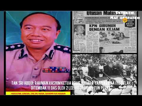 KETUA POLIS NEGARA DIBUNUH DENGAN KEJAM PADA TAHUN 1974