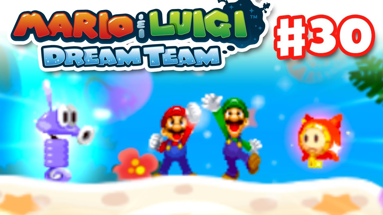 Mario & Luigi: Dream Team - Gameplay Walkthrough Part 30 - Super ...