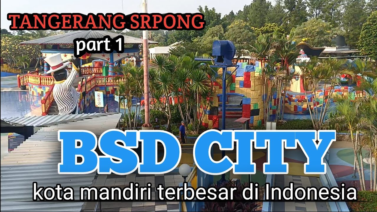 Jalan jalan ke BSD ||kota mandiri terbesar di Indonesia - YouTube