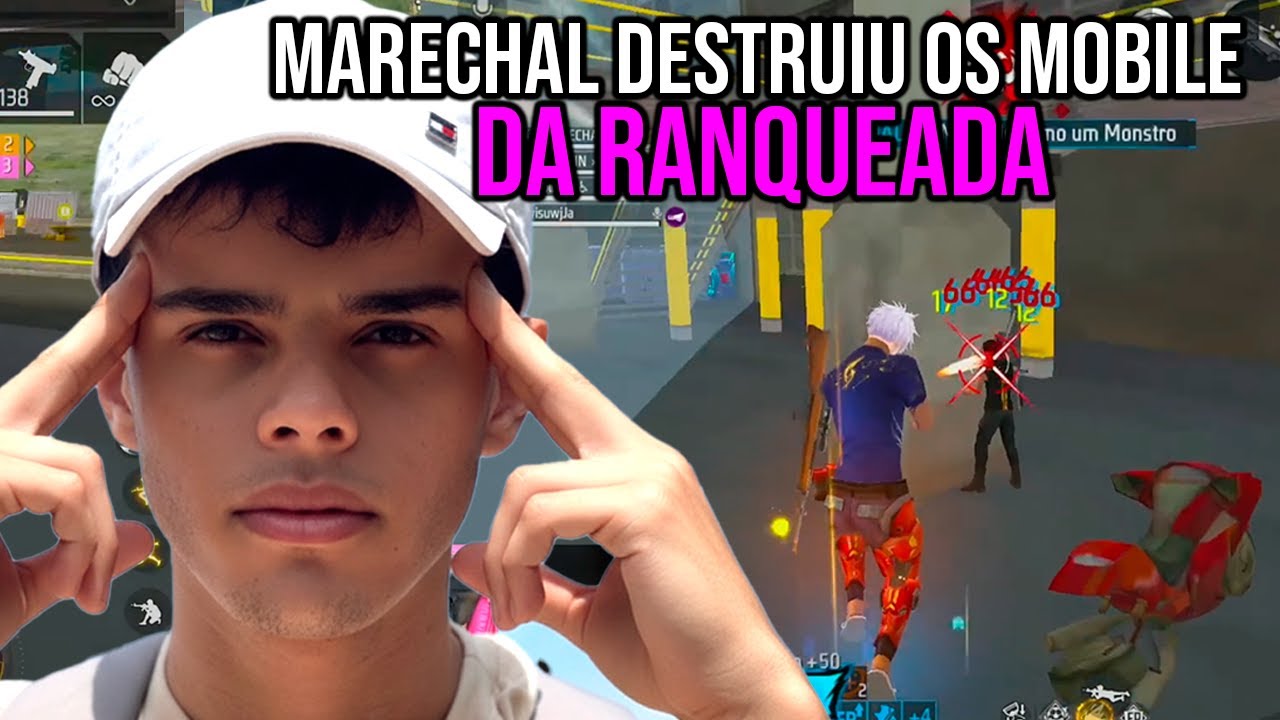 MARECHAL COM O SEU QI FORA DO NORMAL DESTRUIU OS MOBILE DA RANQUEADA ...
