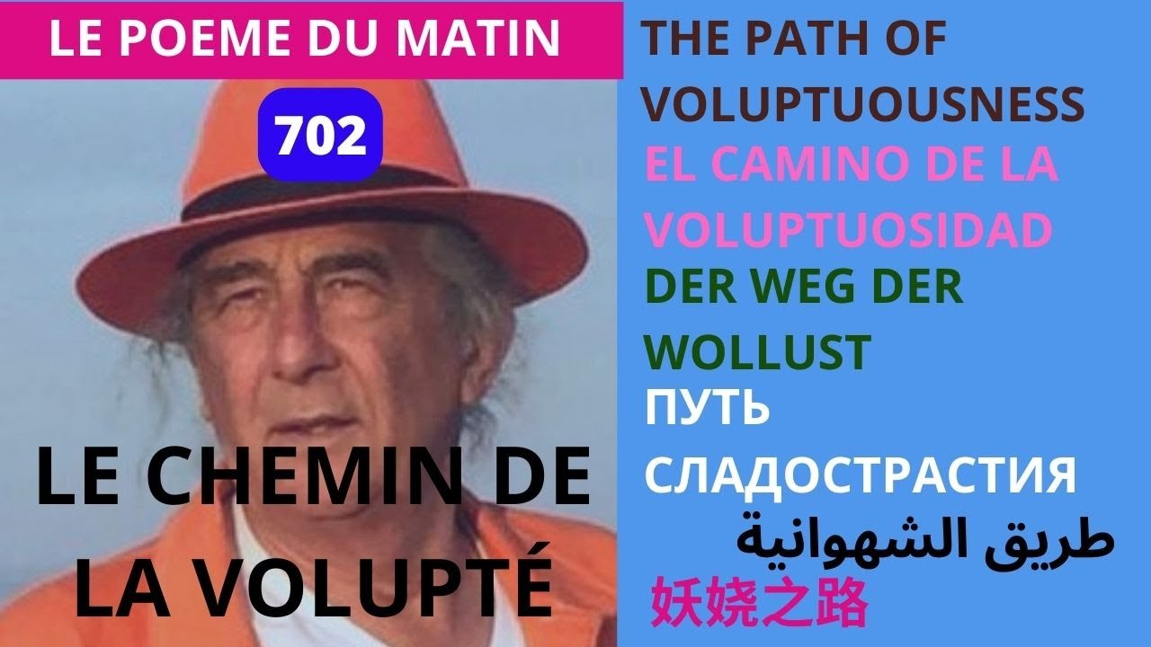 LE CHEMIN DE LA VOLUPTE - YouTube