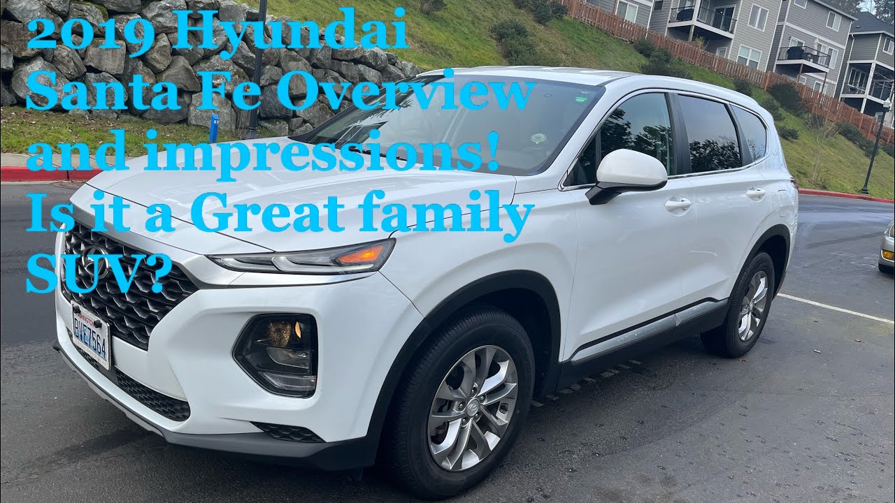2019 Hyundai Santa Fe SE AWD Review and Impressions: 4th Gen 2019-2022 ...