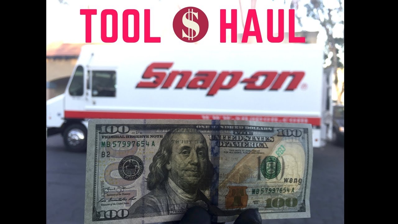 Snap-On Tool Truck Tool Haul with $100 - YouTube