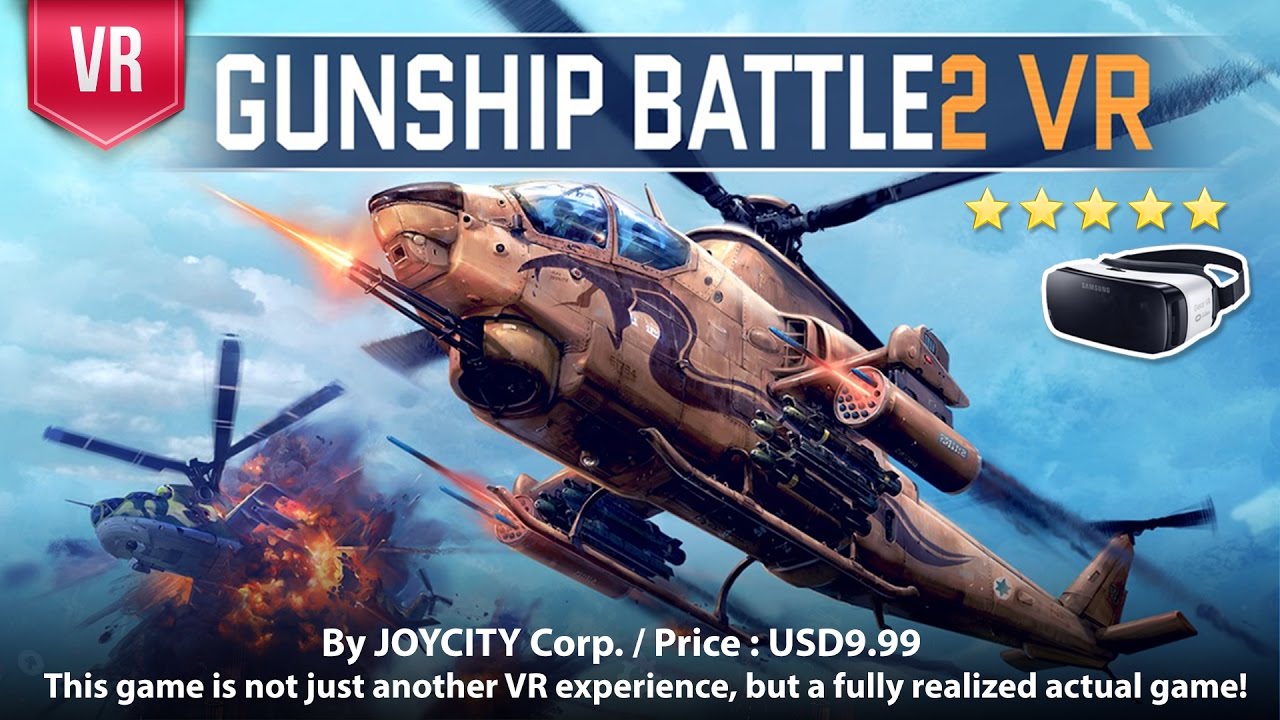 Gunship Battle2 VR Gear VR - Take control of the most advanced gunship ...
