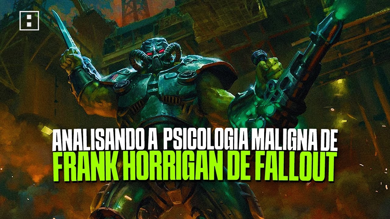 A PSICOLOGIA MALIGNA do MAIOR VILÃO de FALLOUT I FRANK HORRIGAN - YouTube