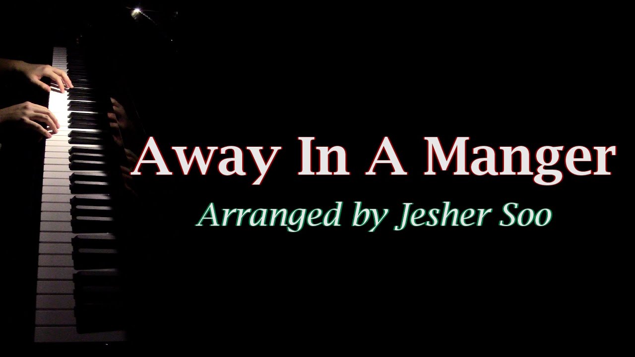 Away In A Manger - Christmas Piano Song Hymn (With Lyrics) - YouTube