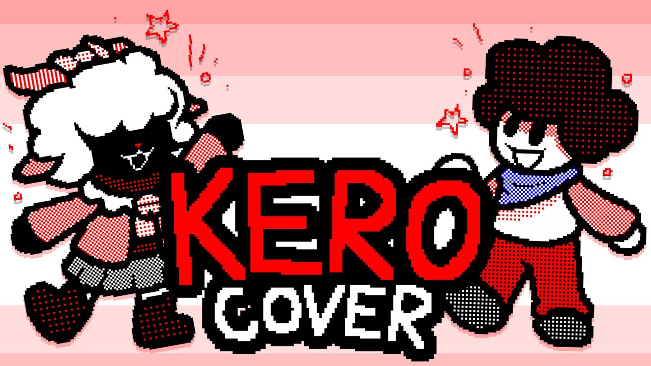 FNF Kero - Kero (Cover) - YouTube
