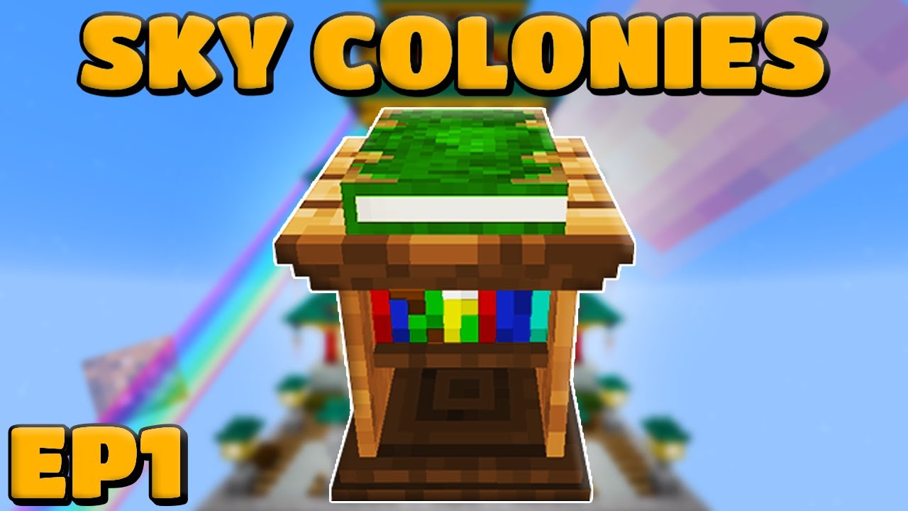 STARTING A COLONY IN THE SKY! SkyColonies EP1 | Modded Minecraft 1.16 ...