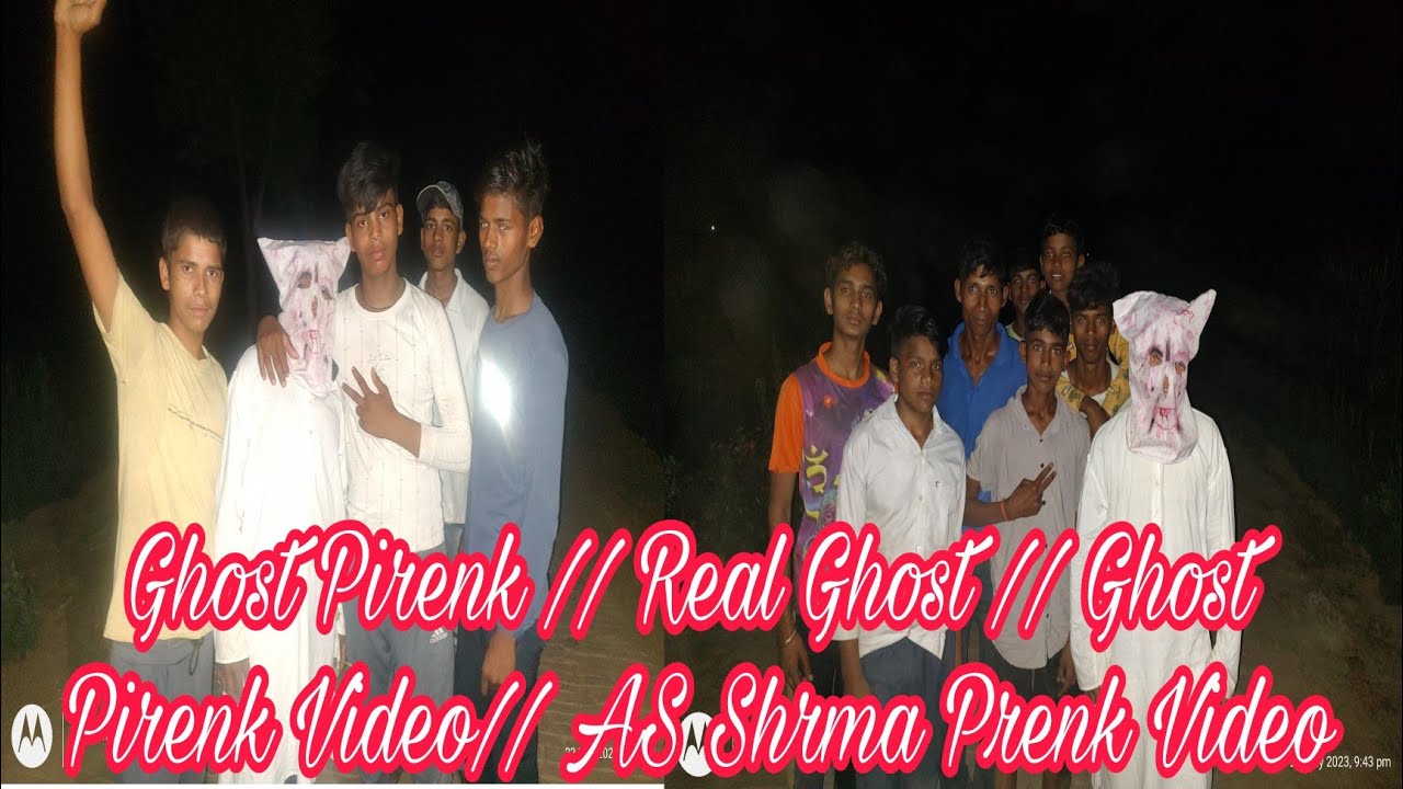 Ghost Pirenk // Real Ghost // Ghost Pirenk Video// AS Shrma Prenk Video ...