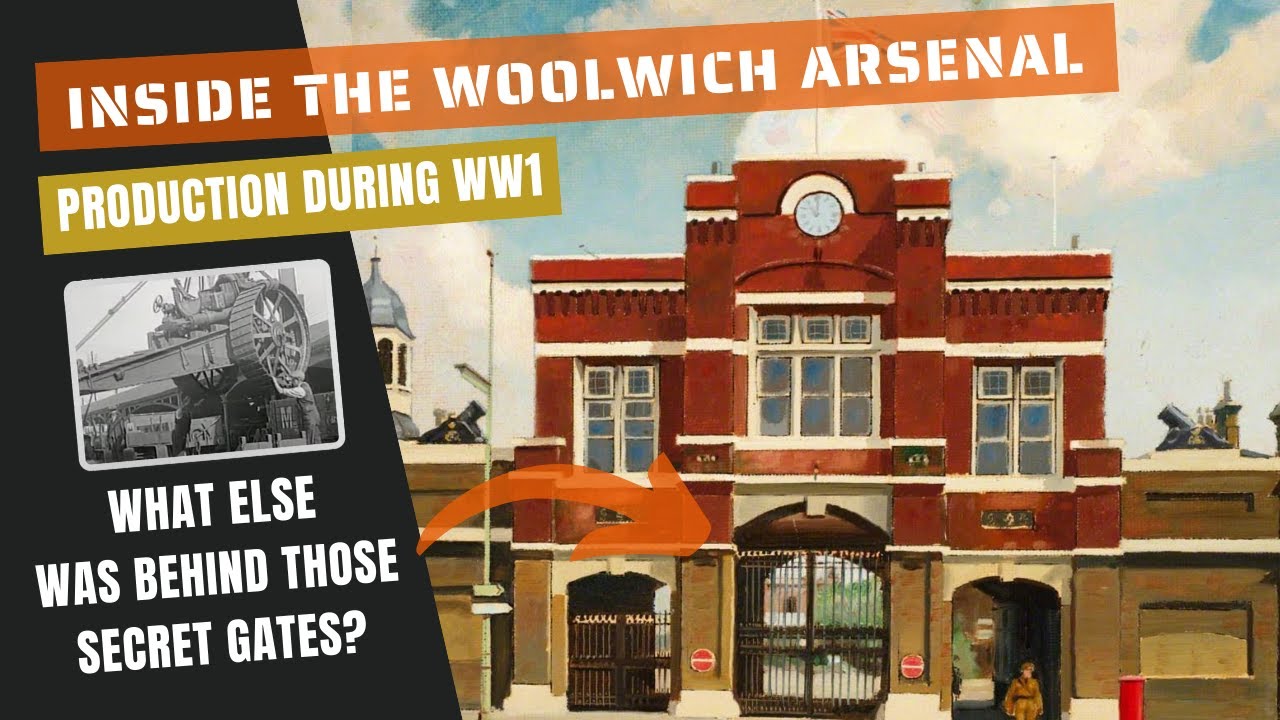 1914 - 1918 A documentary INSIDE the gates of the Royal Arsenal ...
