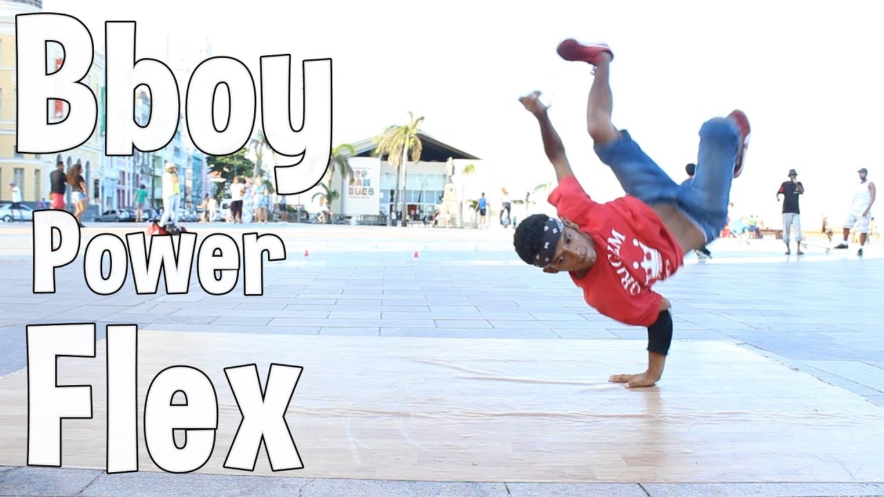 BBOY POWER FLEX TRAINING - YouTube