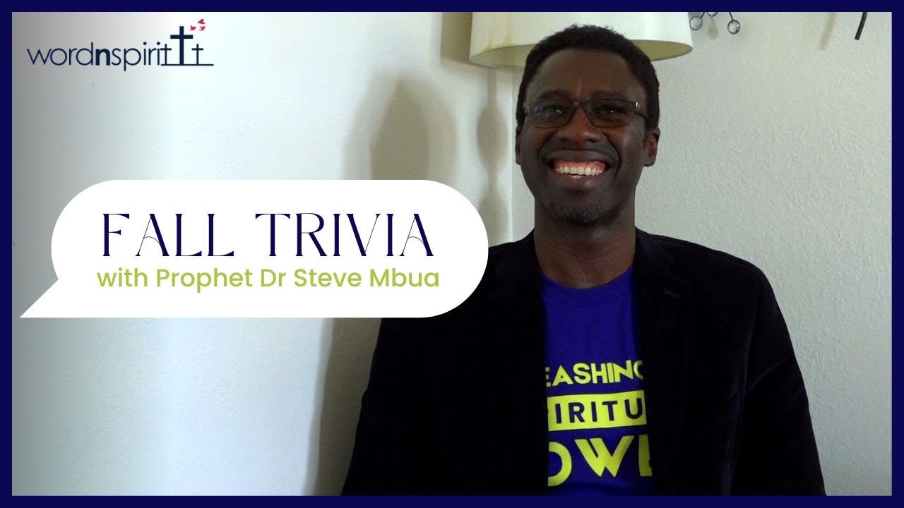 Prophet Dr Steve Mbua Plays Fall Trivia | Behind The Pulpit - Episode 1 ...