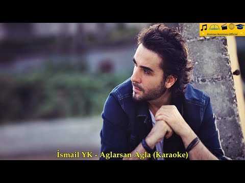 İsmail YK - Ağlarsan Ağla (Karaoke) ft. TaneryMusix