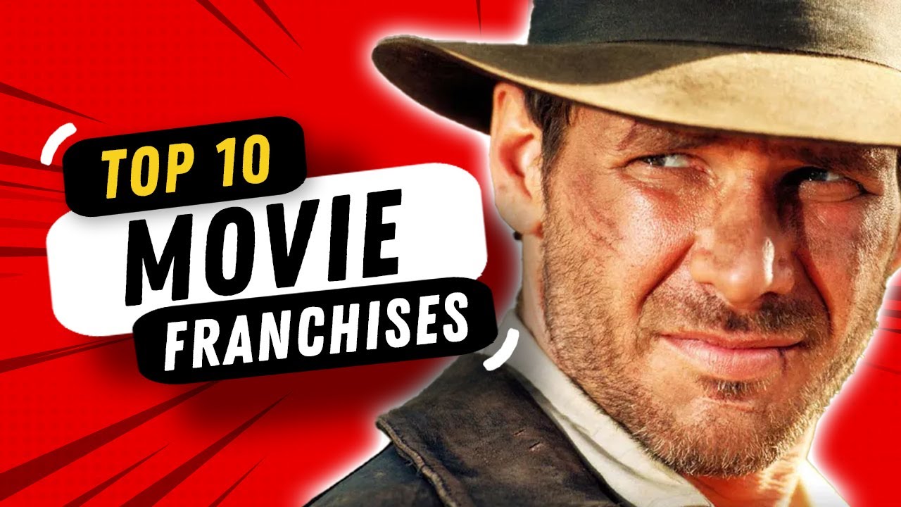 The Best Movie Franchises of All Time - YouTube