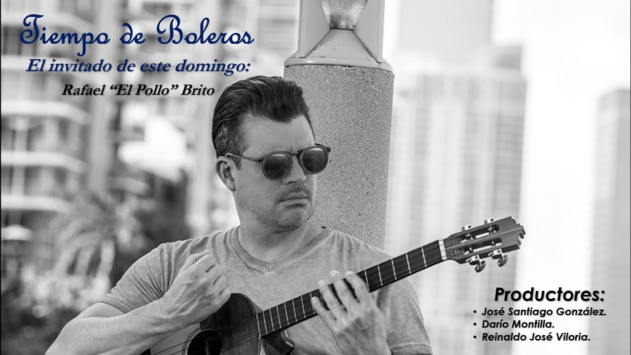 Rafael Brito El Pollo Tiempo de Boleros (PROMO) - YouTube