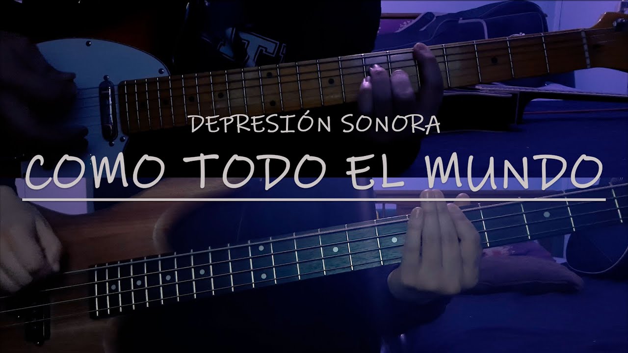 Depresión Sonora - Como todo el Mundo (cover) - YouTube