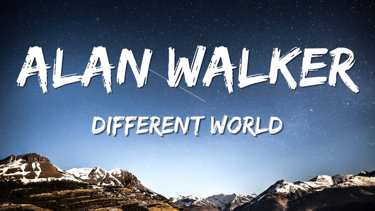 Alan Walker - Different World (Lyric Video) ft. Sofia Carson, K-391 ...