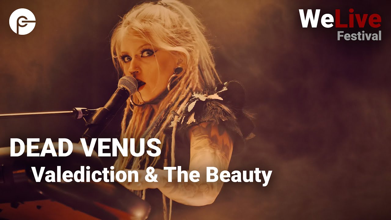 Dead Venus - Valediction & The Beauty | WeLive - Live Progressive Rock ...