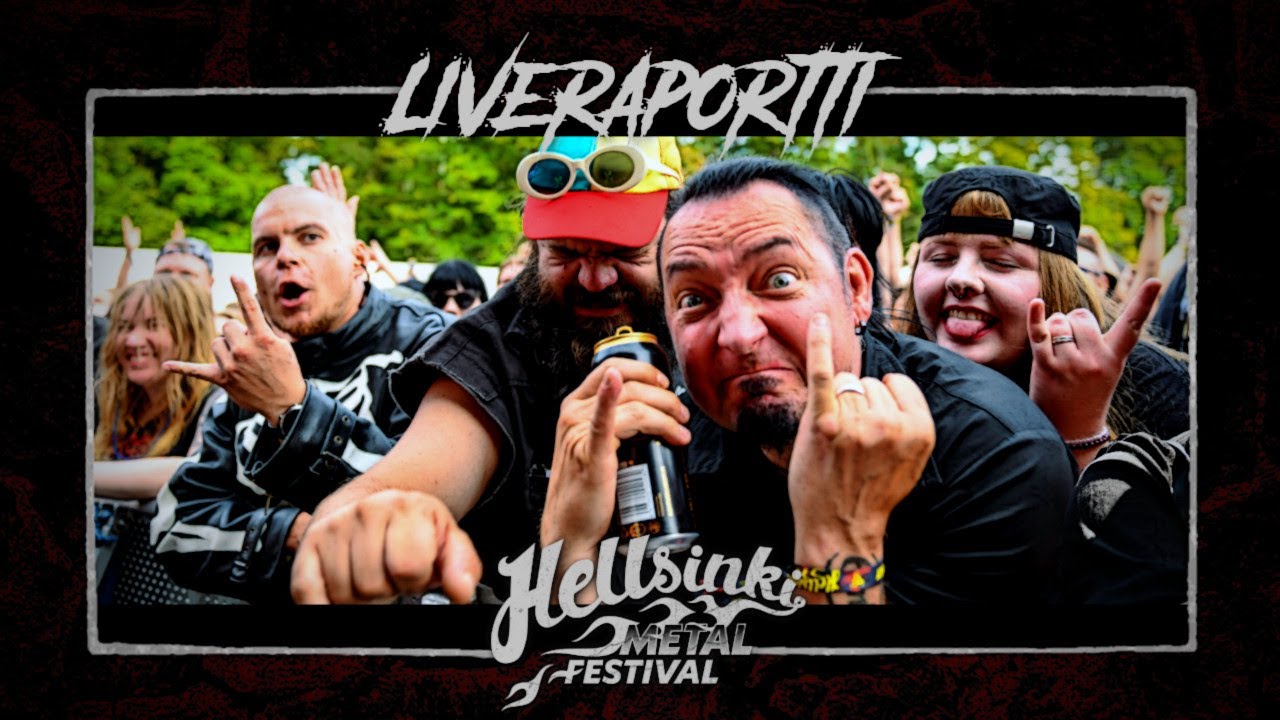 Liveraportti: HELLSINKI METAL FESTIVAL 2024, Helsinki 9.-10.8.2024 ...