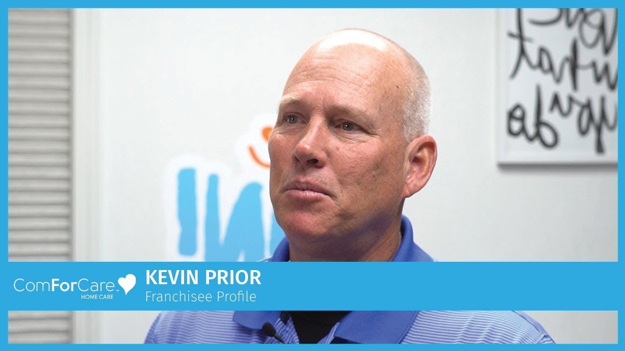 ComForCare Franchisee Profile: Kevin Prior - YouTube