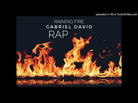 Gabriel David - Raining Fire [Prod : YTBeatz]