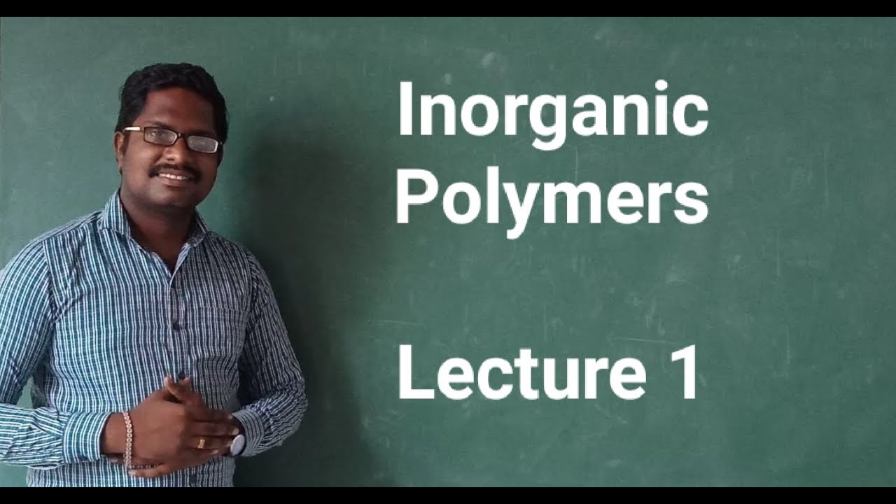 Inorganic Polymers || Lecture 1 - YouTube