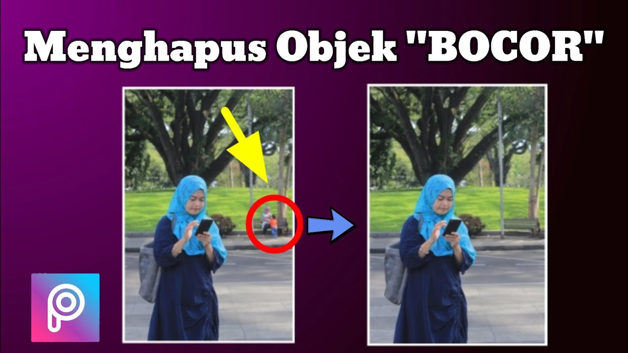 Menghapus Objek Bocor Dalam Frame Foto - YouTube