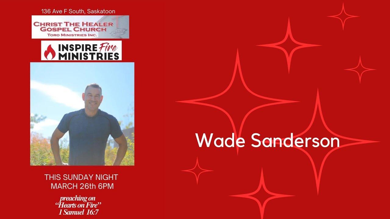 Hearts On Fire - Wade Sanderson - March 26 PM, 2023 - YouTube