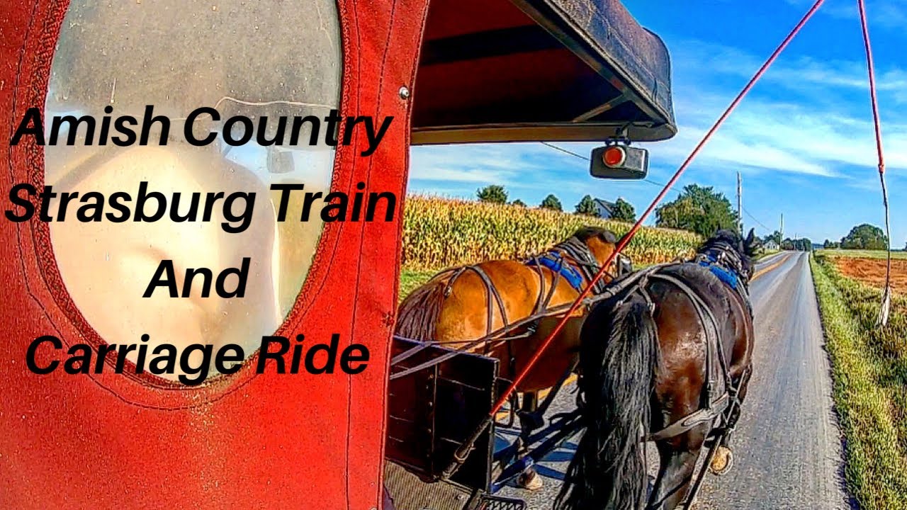 Stasburg Train and Carriage Ride in Amish Country - YouTube