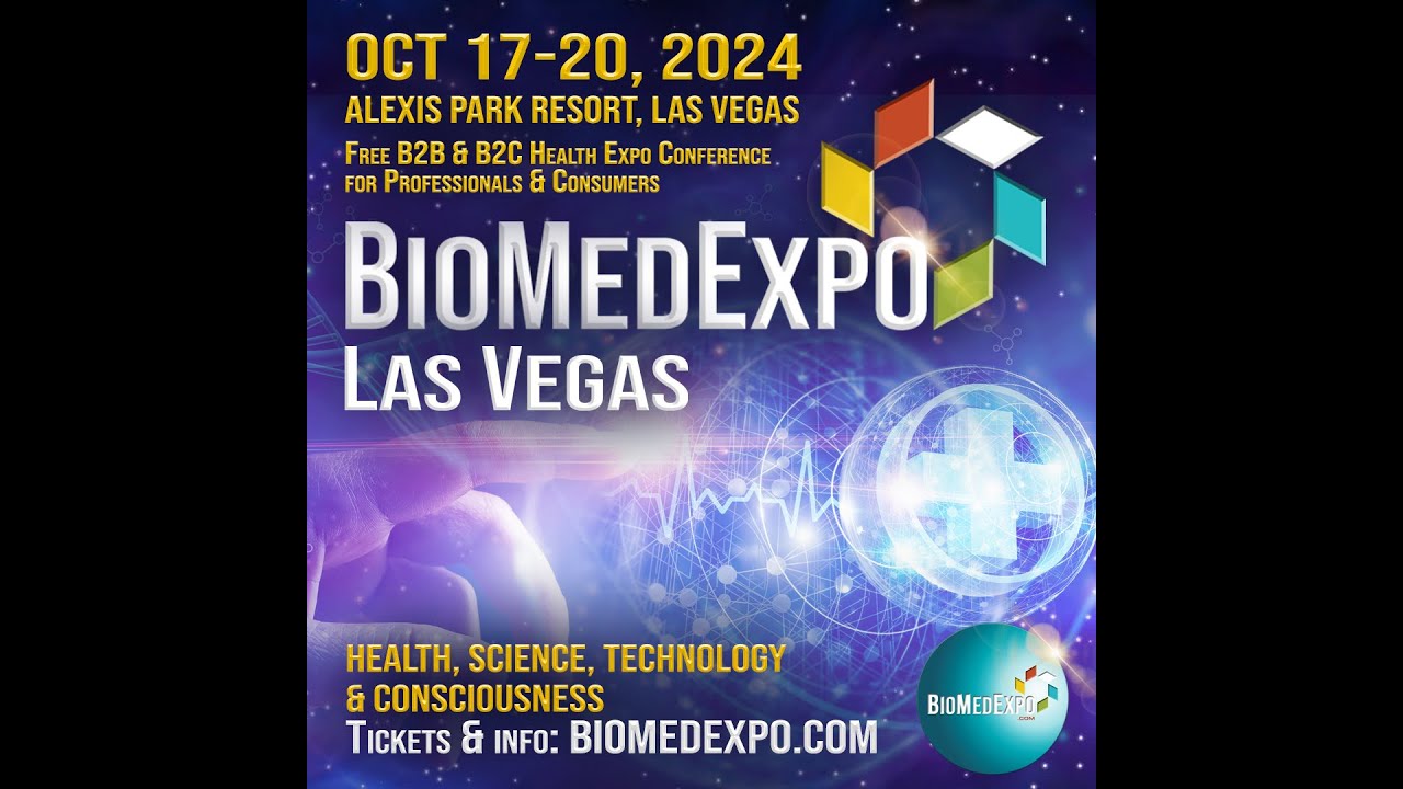 BIOMED EXPO, OCT 17-20, 2024, LAS VEGAS HEALTH AND WELLNESS EXPO - YouTube