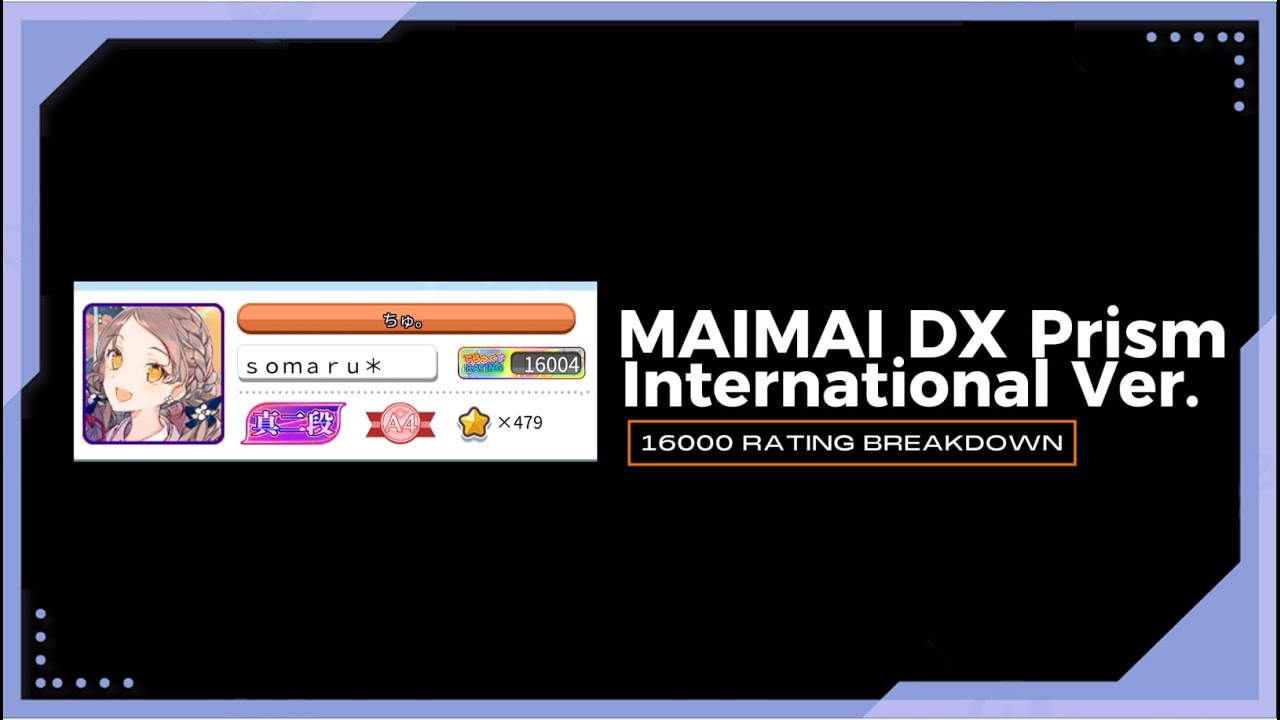 [Maimai] Maimai でらっくす PRiSM (International Version) 16000 rating breakdown - YouTube