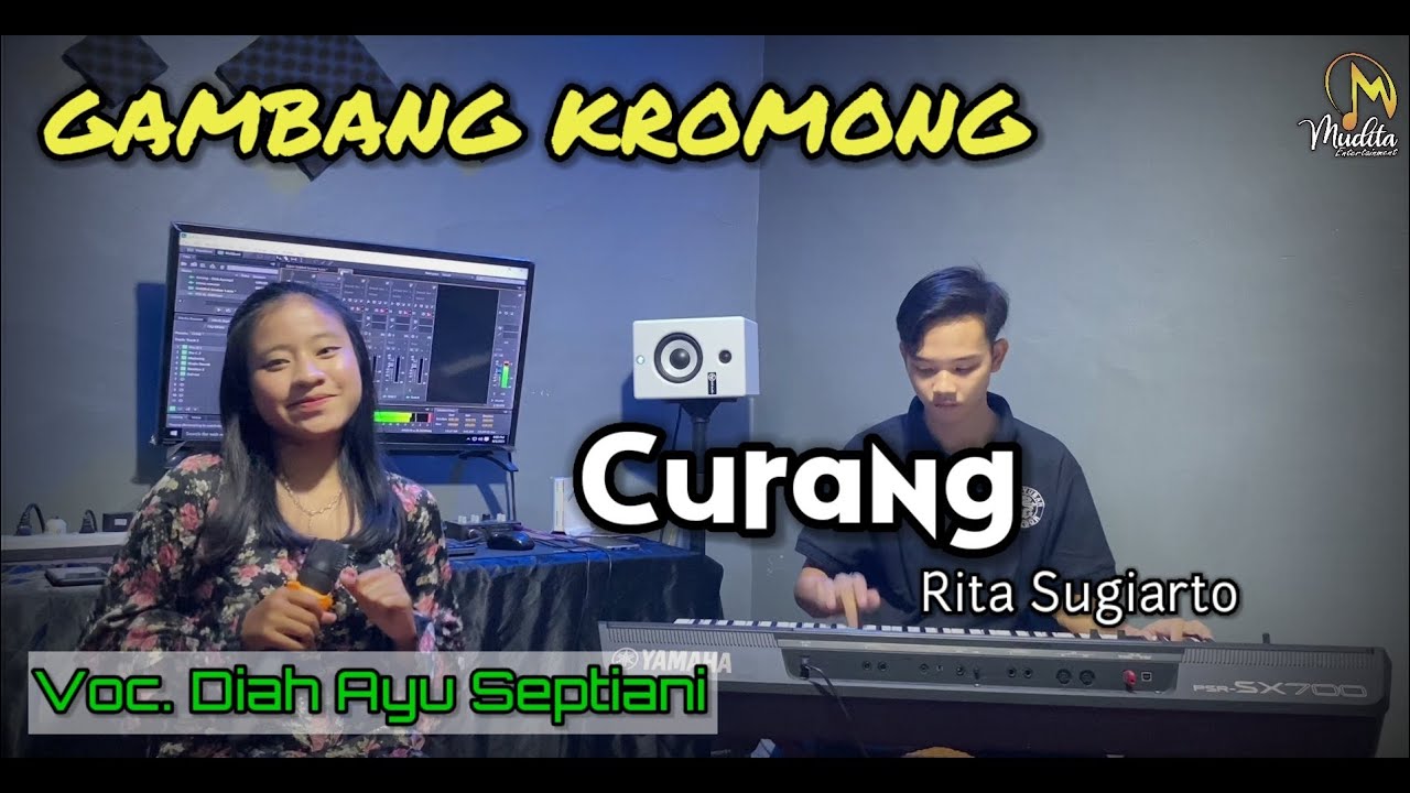 CURANG (VER GAMBANG KROMONG) Voc. Diah Ayu Septiani - MUDITA ...