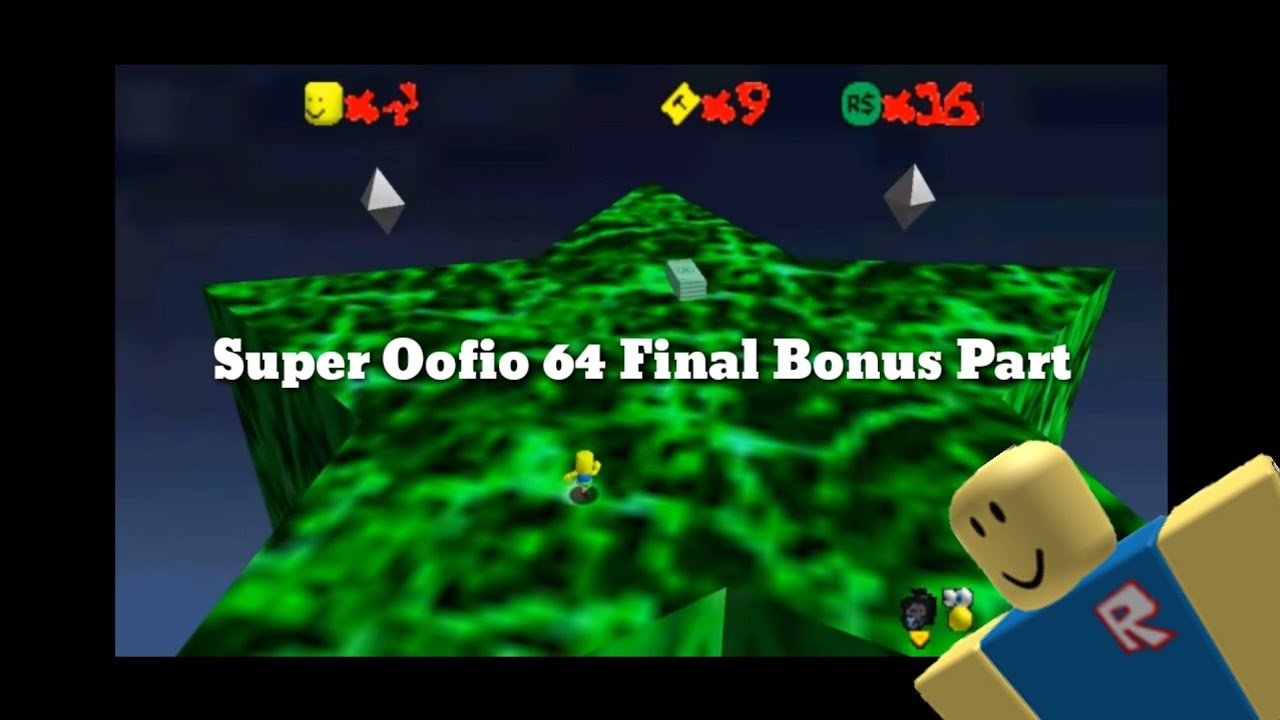 Super Oofio 64 Final Bonus Part Ending - YouTube