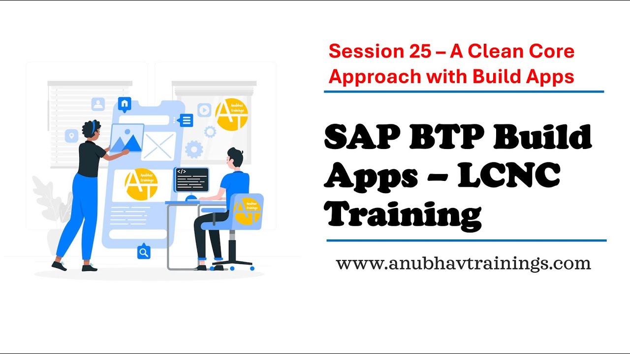S01E25 Clean Core with Build Apps | SAP BTP Clean Core Implementation ...