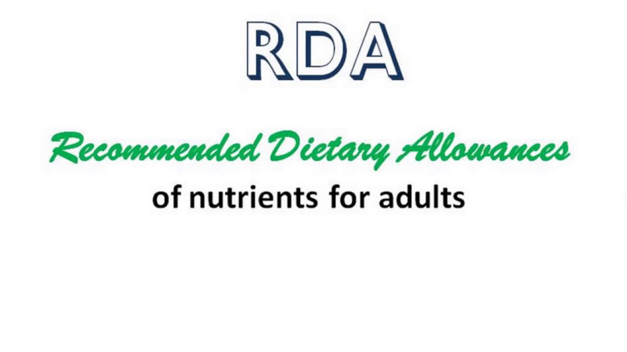 Recommended Dietary Allowances RDA of Nutrients for Indian Adults - YouTube