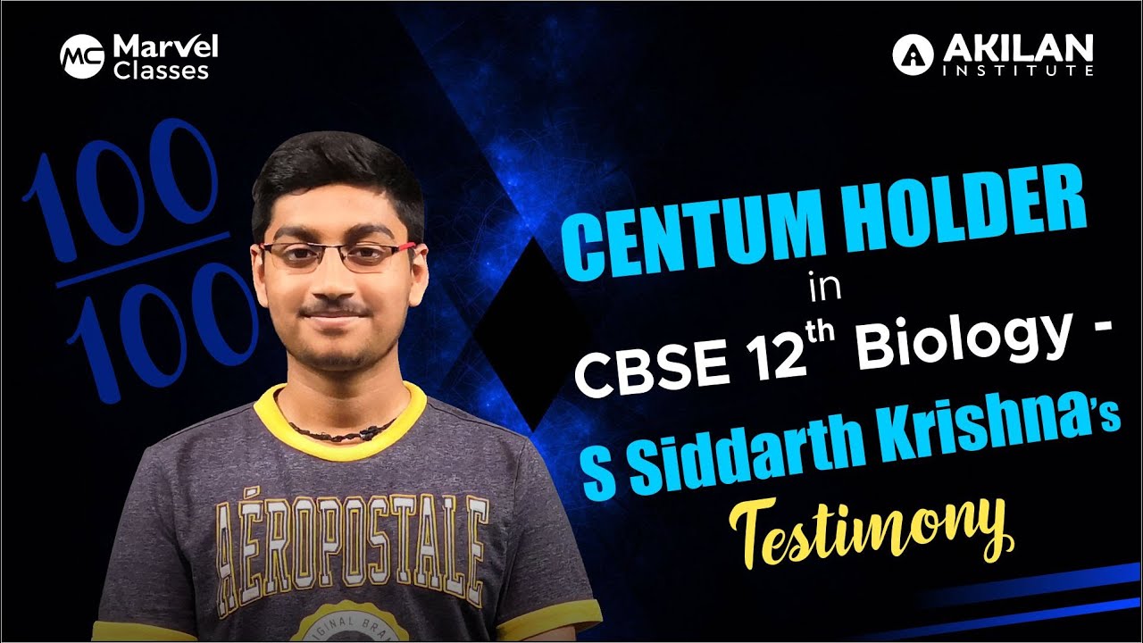 Akilan Institute’s Centum Holder in CBSE 12th Biology (2023) - Siddarth ...
