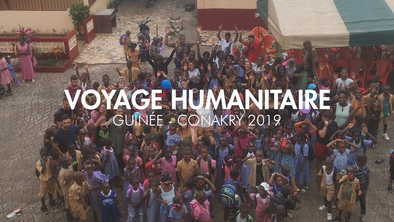 VOYAGE HUMANITAIRE GUINÉE 2019 - YouTube