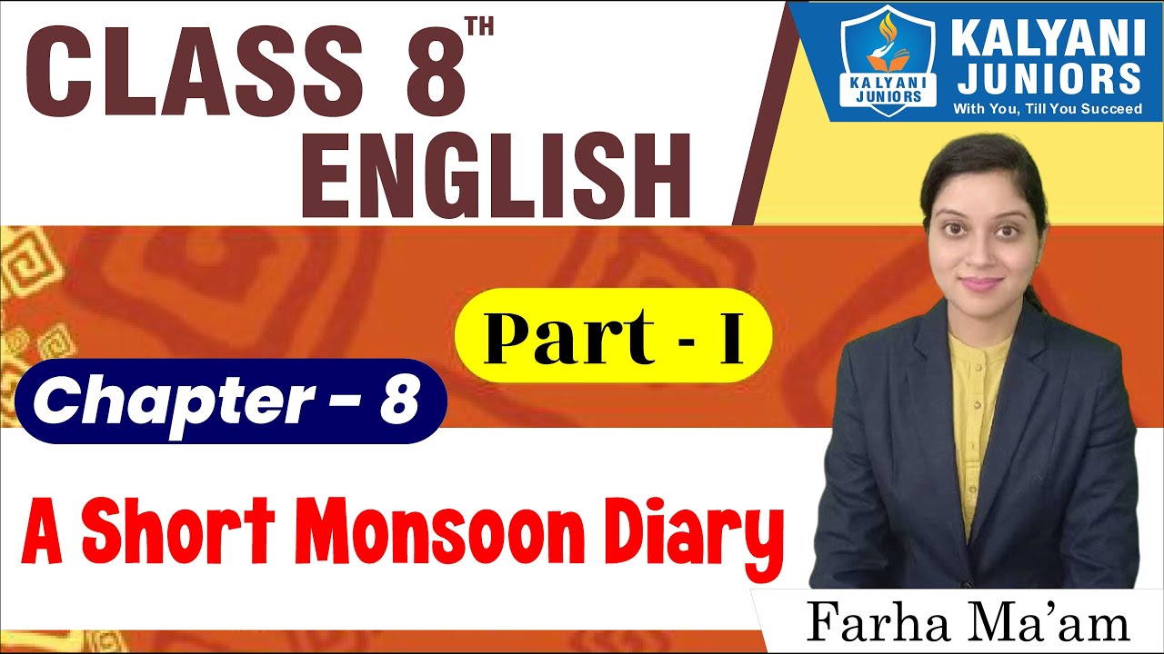 Class 8 English | A Short Monsoon Diary | Chapter 8 (Part - 1) | Ncert ...
