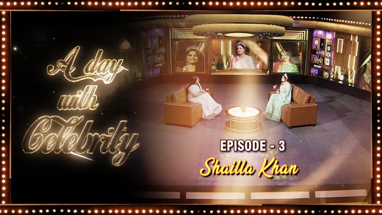 A day with Celebrity | Shaila Khan | Mrs. India International 2019 ...