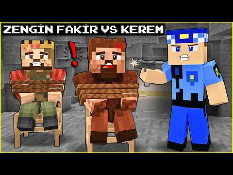 KEREM KOMİSER, ZENGİN VE FAKİR'E DÜŞMAN OLDU! 😱 - Minecraft