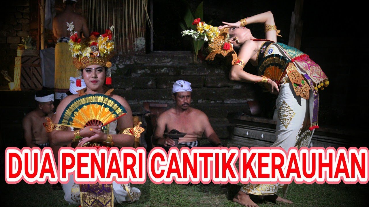 DUA PENARI CANTIK MENARI DALAM KEADAAN KERAUHAN ||TARI SANG HYANG ...