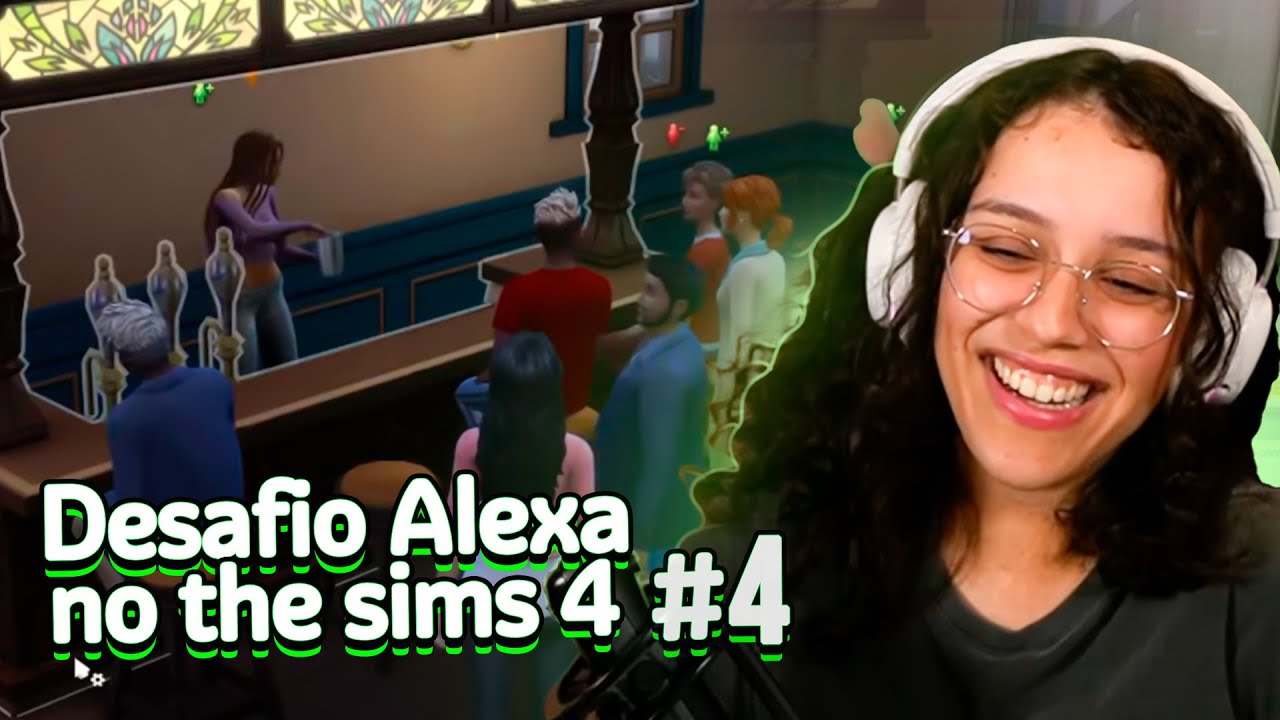 Maethe jogando The Sims 4 - Desafio da Alexa #4 - YouTube